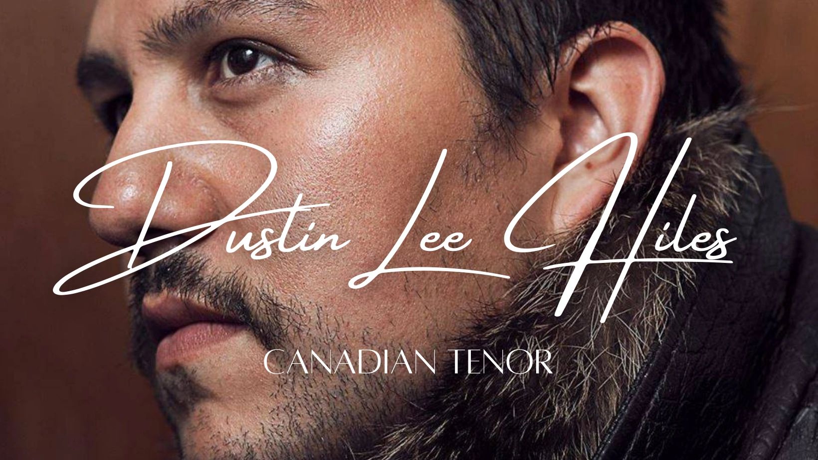 Dustin Lee Hiles | Canadian Tenor